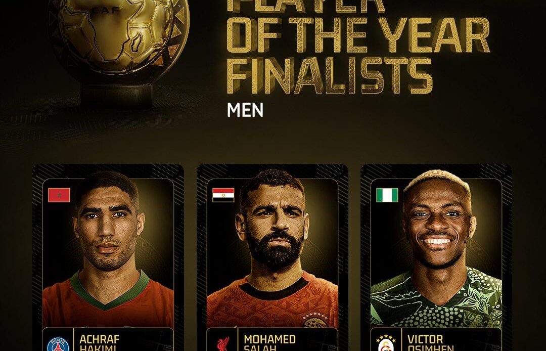 CAF Awards 2025 : Salah, Hakimi et Osimhen finalistes pour le titre de ...